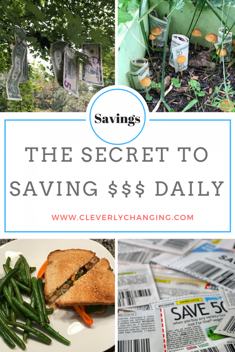 The Secret to Saving Money Everyday - Cleverly Changing
