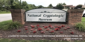 Visit The National Cryptologic Museum - Cleverly Changing