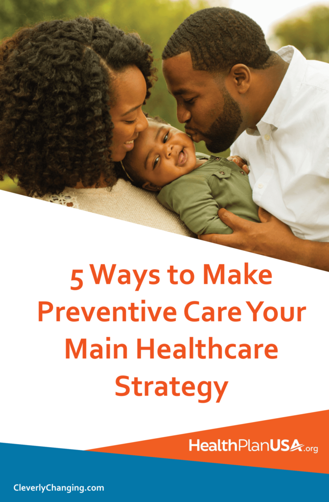5 Ways to Make Preventive Care Your Main Healthcare Strategy - Cleverly ...