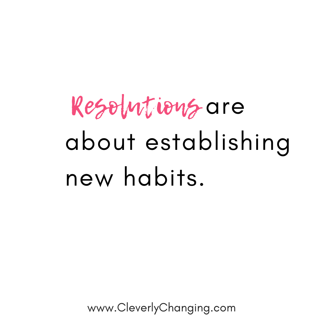 Easy New Year's Resolutions For 2020 - Cleverly Changing