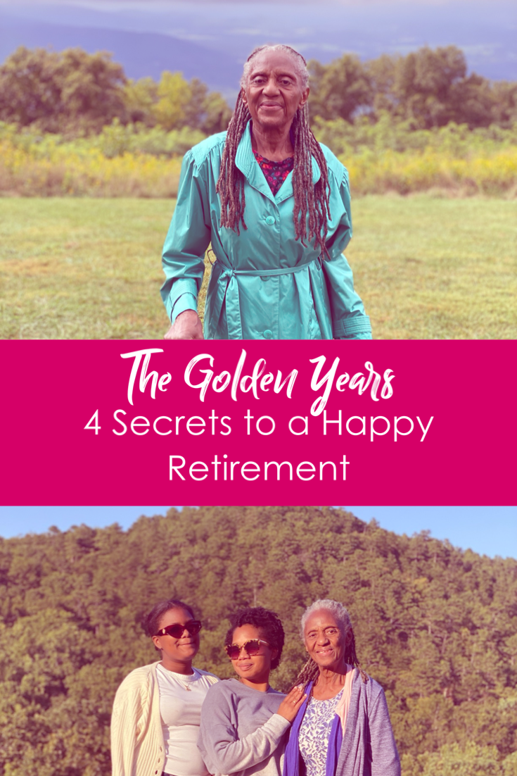 The Golden Years: 4 Secrets to a Happy Retirement - Cleverly Changing