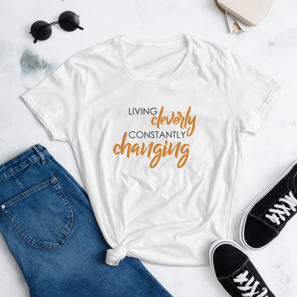 Living Cleverly Constantly Changing - Women's short sleeve t-shirt ...